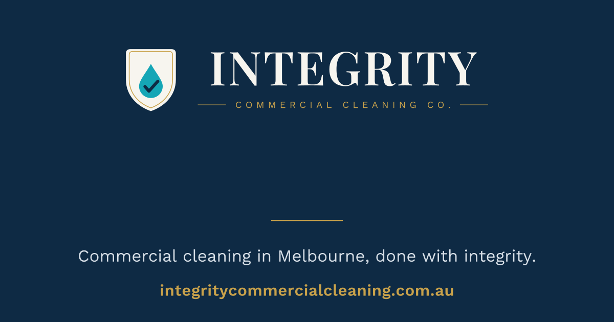 Commercial Cleaning Melbourne | Integrity Commercial Cleaning Co.
